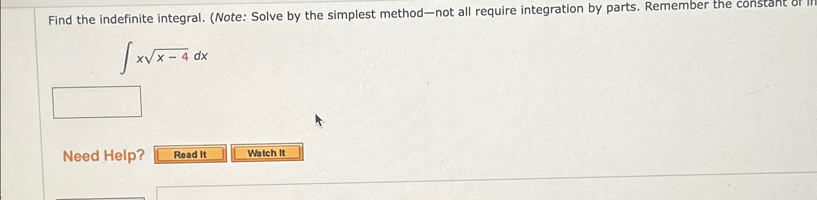 Solved Find the indefinite integral. (Note: Solve by the | Chegg.com