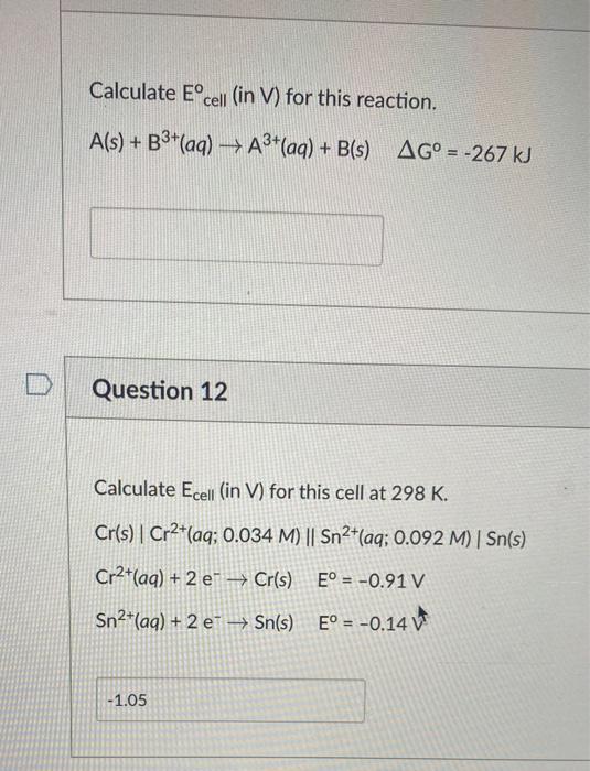 Solved Calculate Ecell ∘ (in V) for this reaction. | Chegg.com