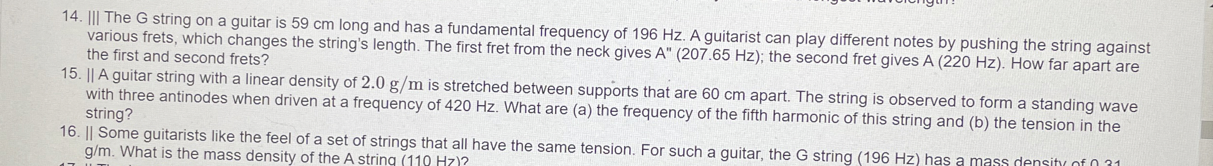Solved III The G ﻿string on a guitar is 59 ﻿cm long and has | Chegg.com