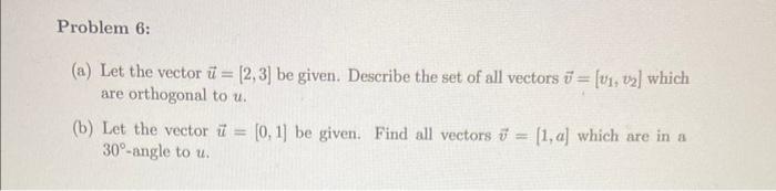 Solved (a) Let the vector u=[2,3] be given. Describe the set | Chegg.com