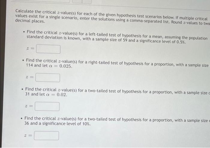 Solved Calculate The Critical Z Value S For Each Of The