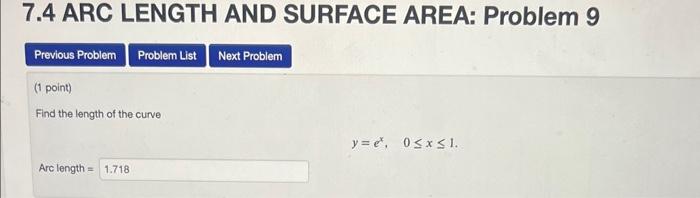 Solved 7.4 ARC LENGTH AND SURFACE AREA: Problem 9 (1 point) | Chegg.com
