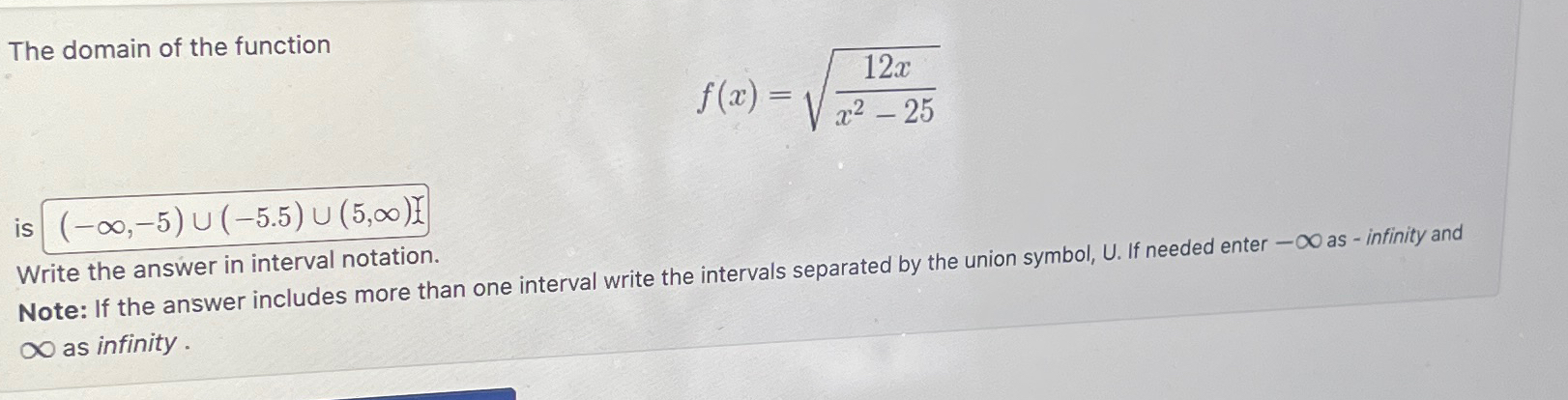 Solved The Domain Of The Functionf X 12xx2 252is Write The