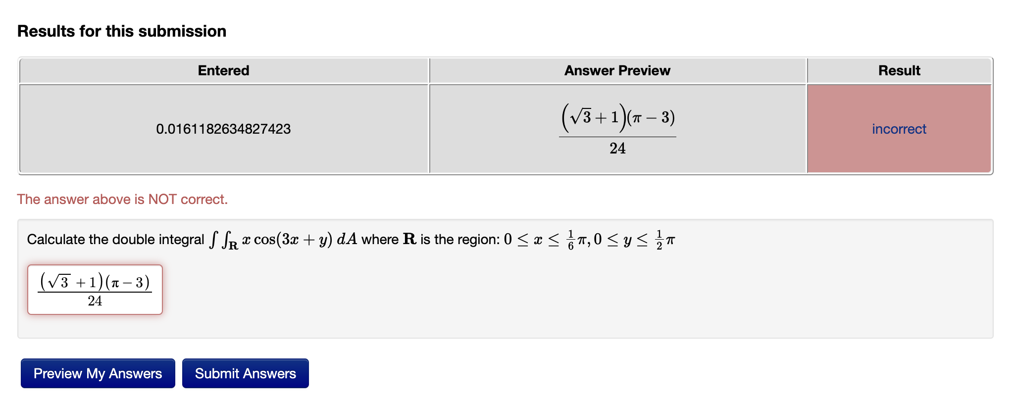 Solved The answer above is NOT correct.Calculate the double | Chegg.com
