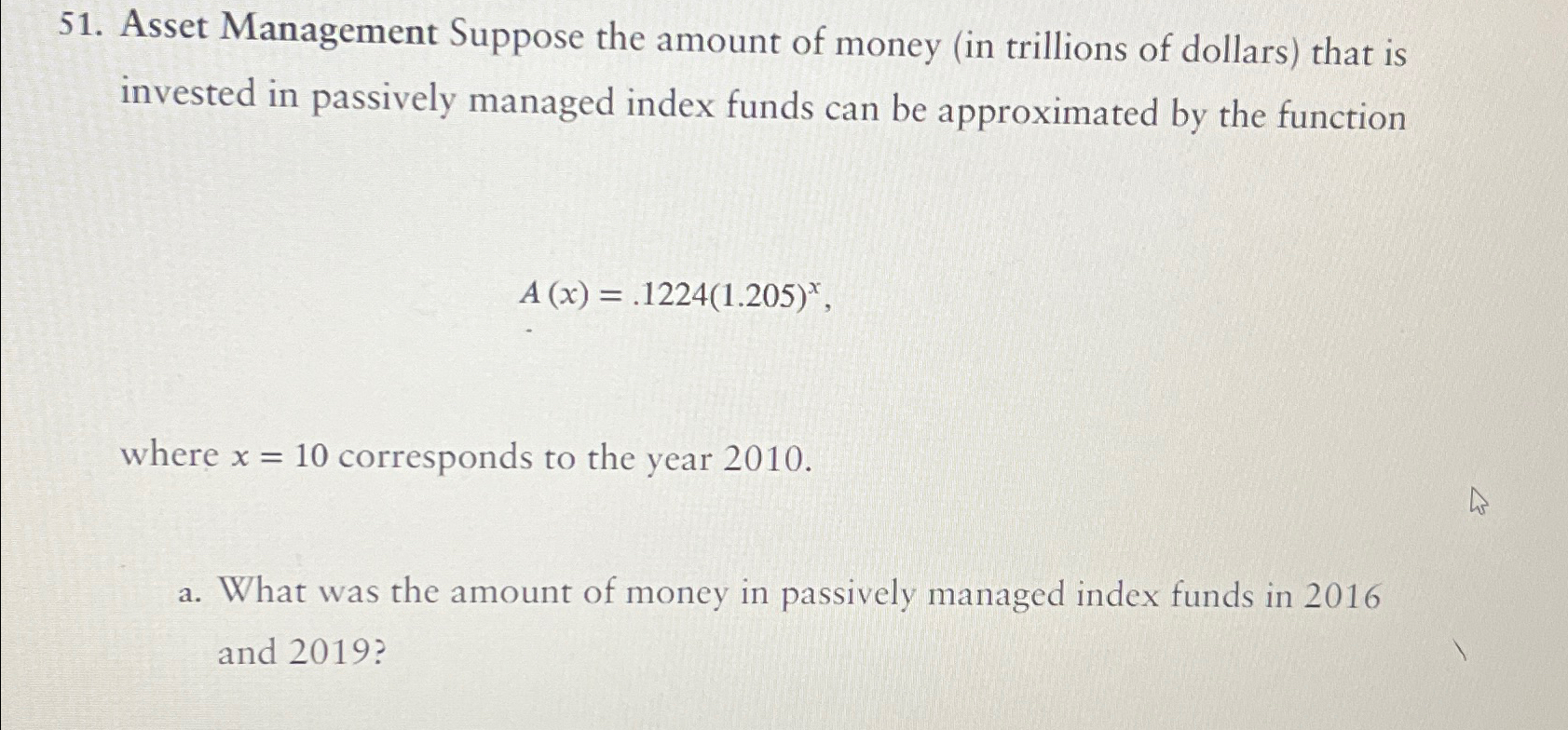 Solved Asset Management Suppose the amount of money (in | Chegg.com