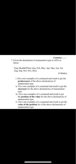 Solved Continue ...- 7. Given the declaration of enumeration | Chegg.com