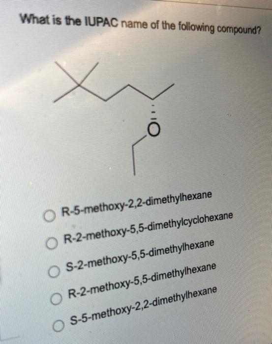 Solved What is the IUPAC name of the following compound? | Chegg.com
