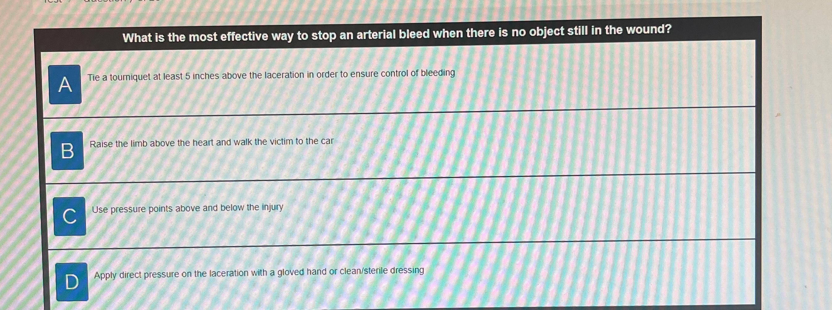 Solved What is the most effective way to stop an arterial | Chegg.com