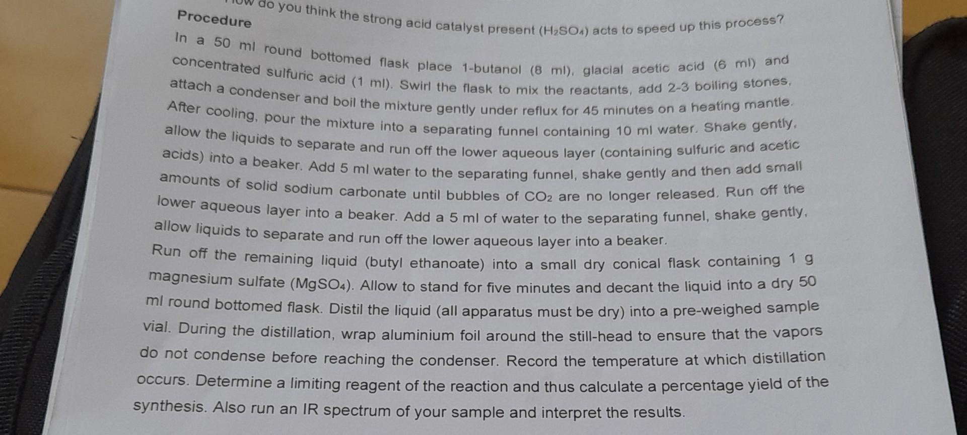 Solved ou think the strong acid catalyst present (H2SO4) | Chegg.com