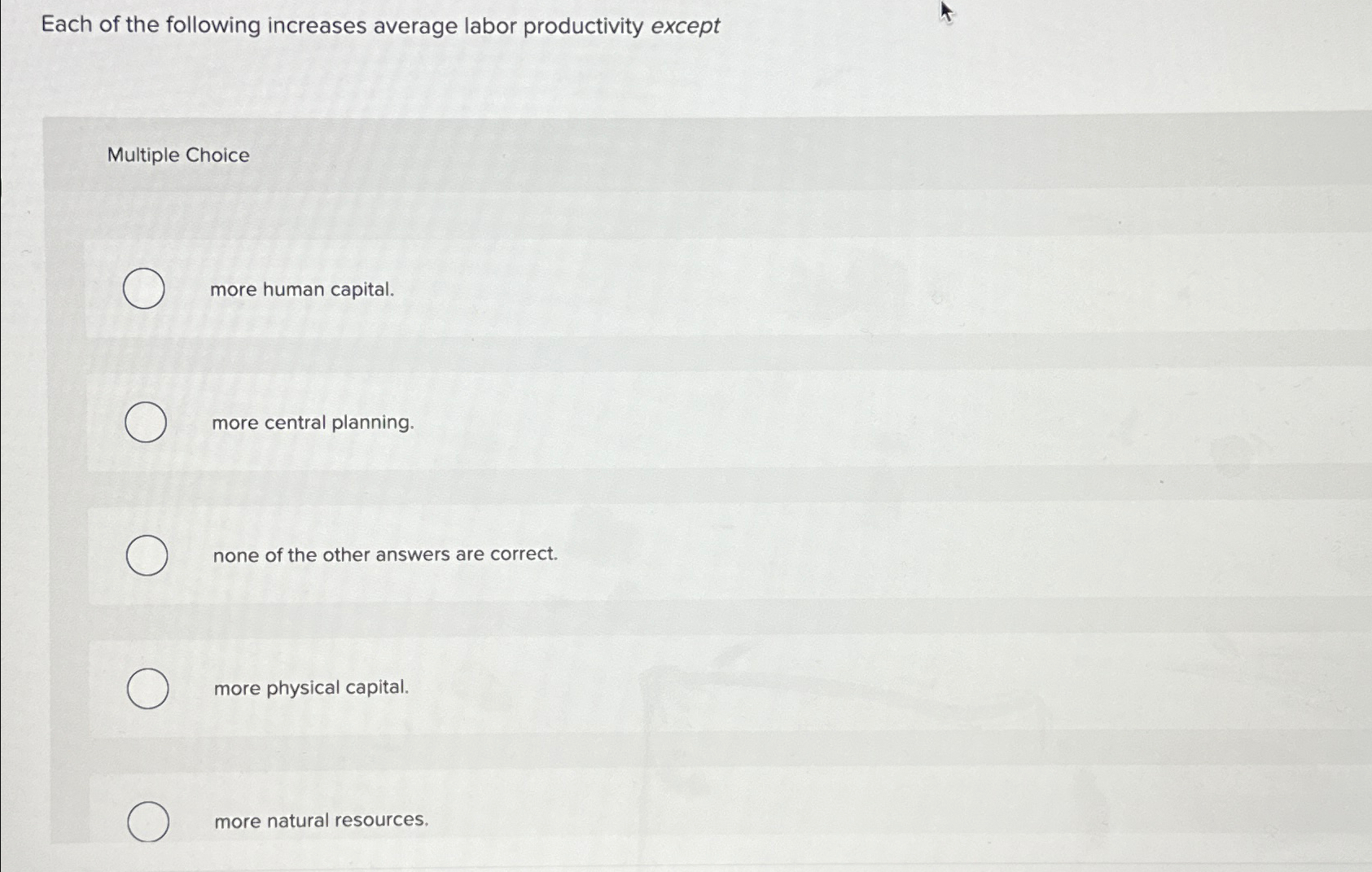 Solved Each of the following increases average labor | Chegg.com
