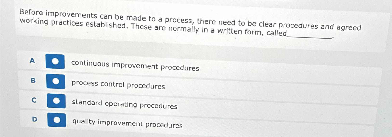 Solved Before improvements can be made to a process, there | Chegg.com