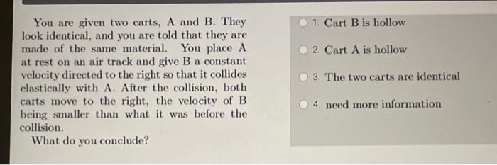 Solved You are given two carts, A and B. They look | Chegg.com