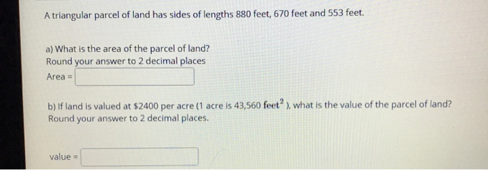 Solved A triangular parcel of land has sides of lengths 880 | Chegg.com