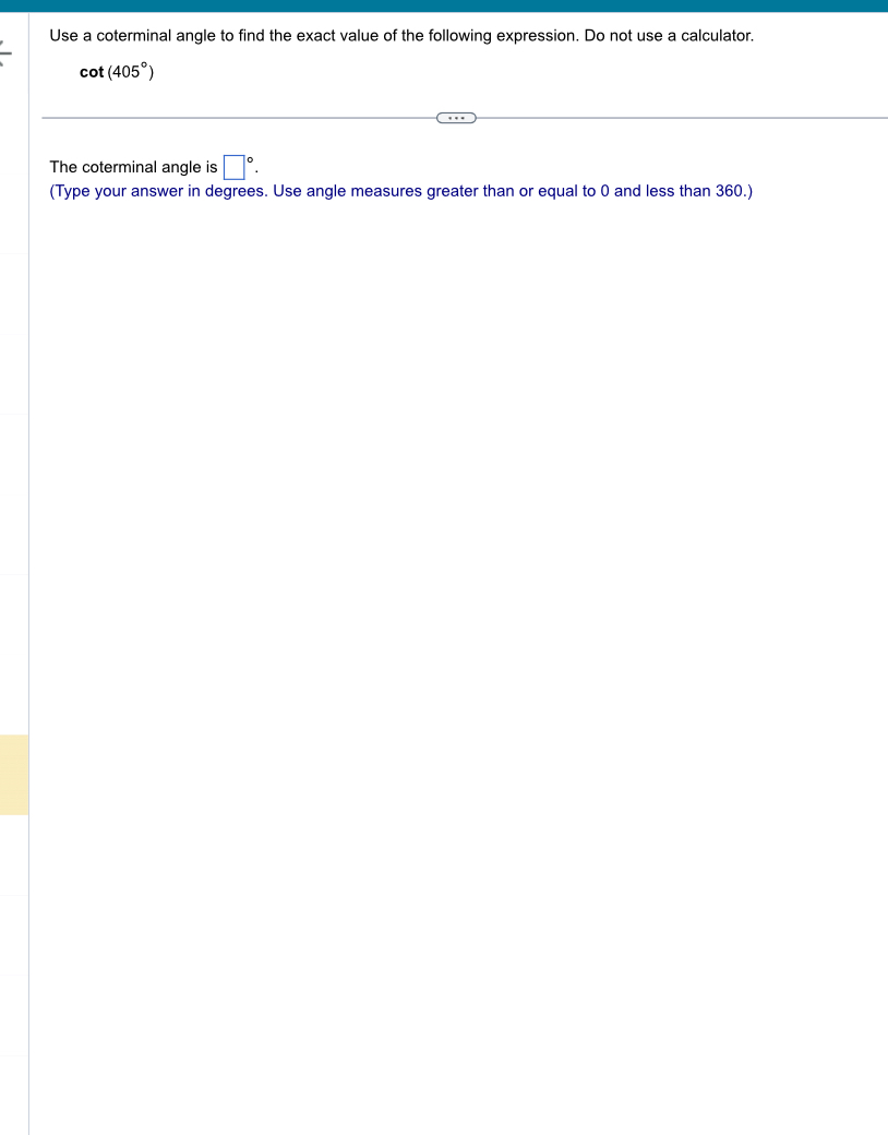 Solved Use a coterminal angle to find the exact value of the | Chegg.com