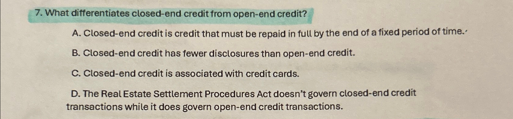 Solved What differentiates closed-end credit from open-end | Chegg.com