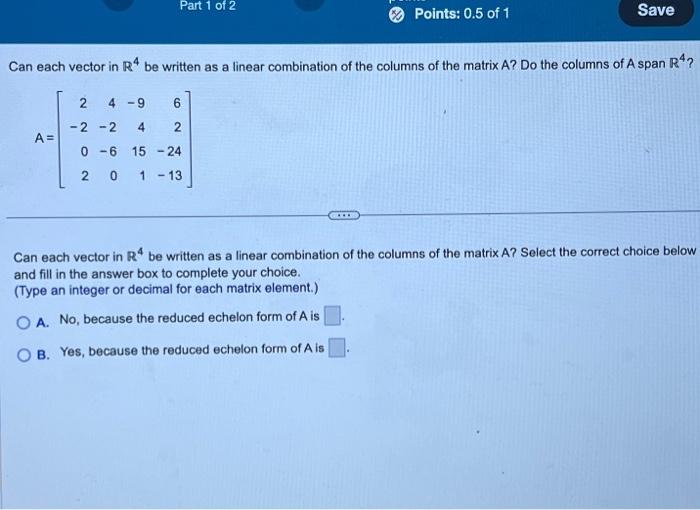Solved Can each vector in R4 be written as a linear | Chegg.com