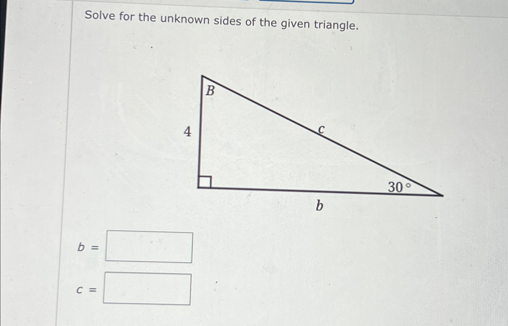 Solved Solve for the unknown sides of the given | Chegg.com