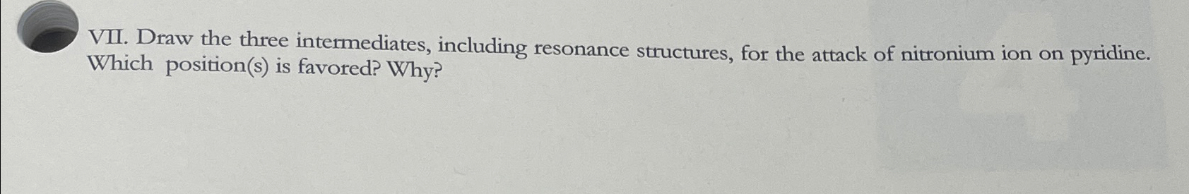 Solved VII. Draw the three intermediates, including | Chegg.com