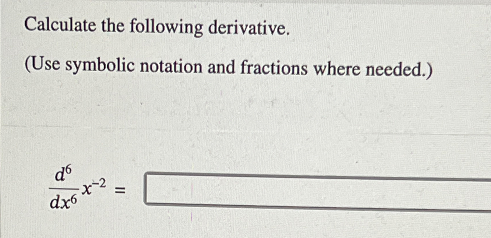 Solved Calculate the following derivative.(Use symbolic | Chegg.com