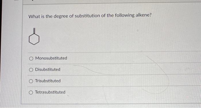 Solved What is the degree of substitution of the following | Chegg.com