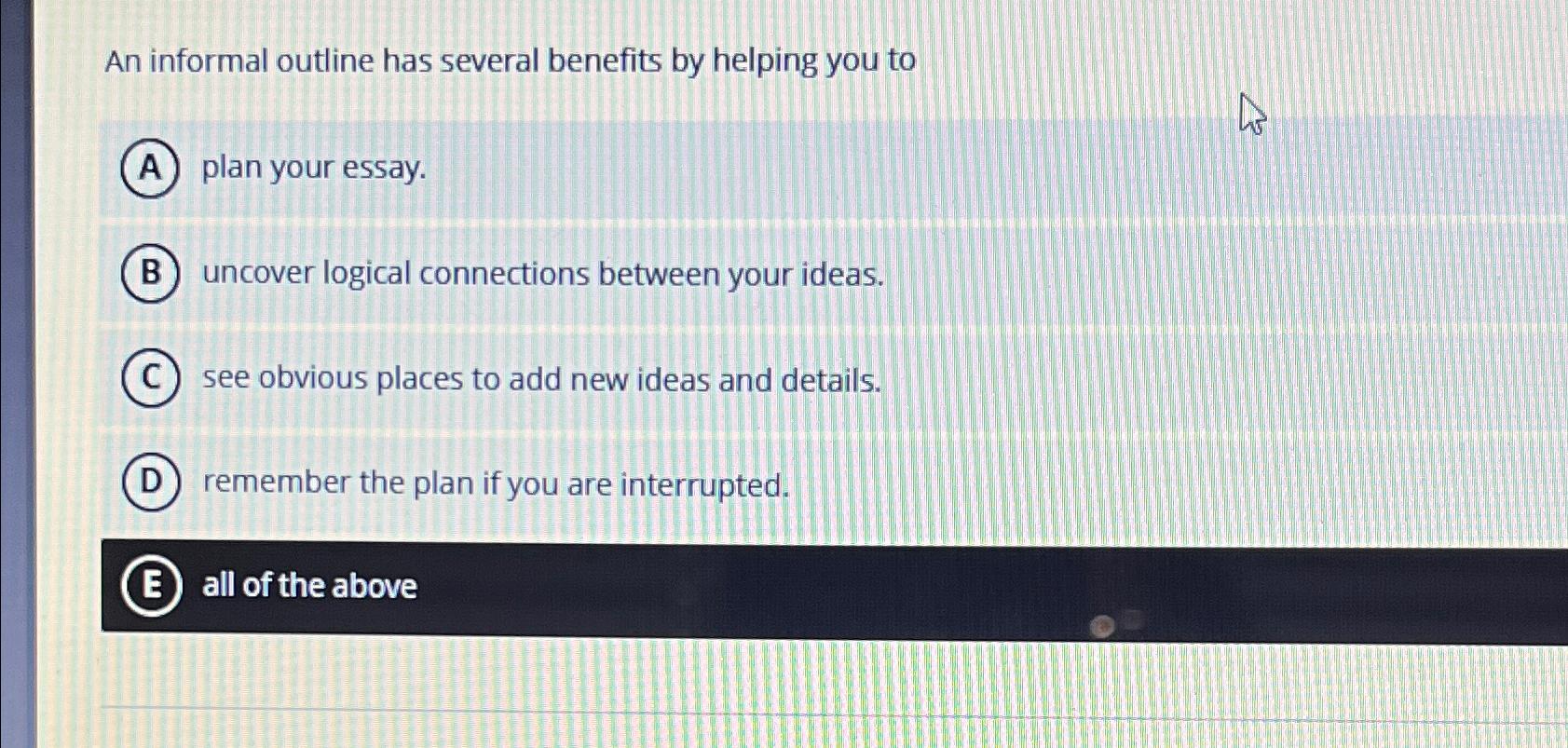 Solved An informal outline has several benefits by helping | Chegg.com