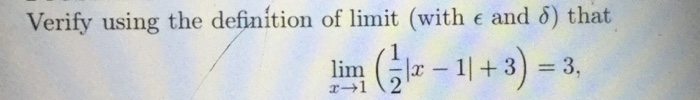 Solved Verify using the definition of limit (with € and 8) | Chegg.com