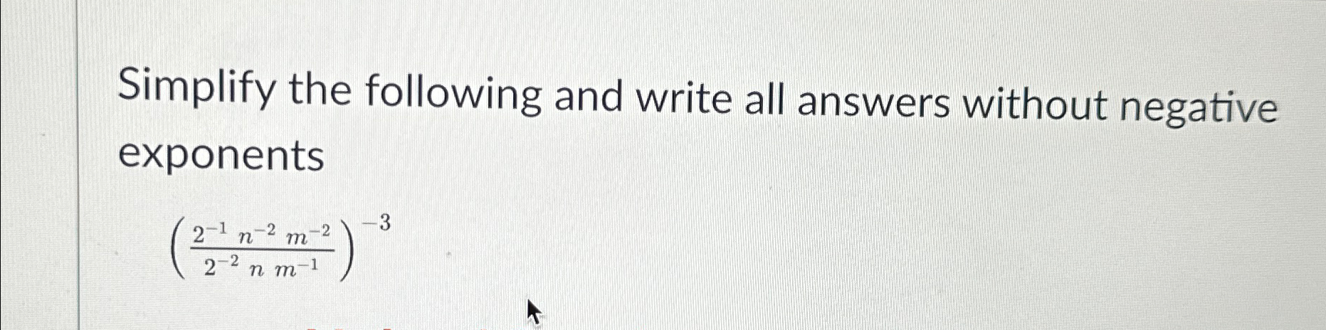 Solved Simplify the following and write all answers without | Chegg.com