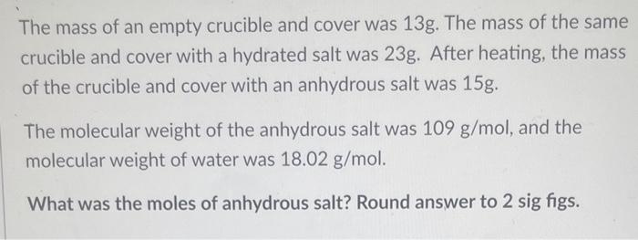 Solved The mass of an empty crucible and cover was 13 g. The | Chegg.com