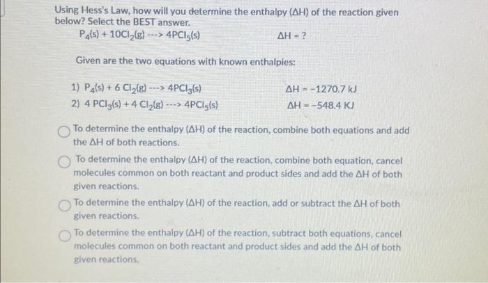 Solved Using Hess's Law, how will you determine the enthalpy | Chegg.com