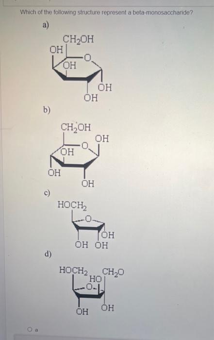 Solved Which of the following structure represent a | Chegg.com
