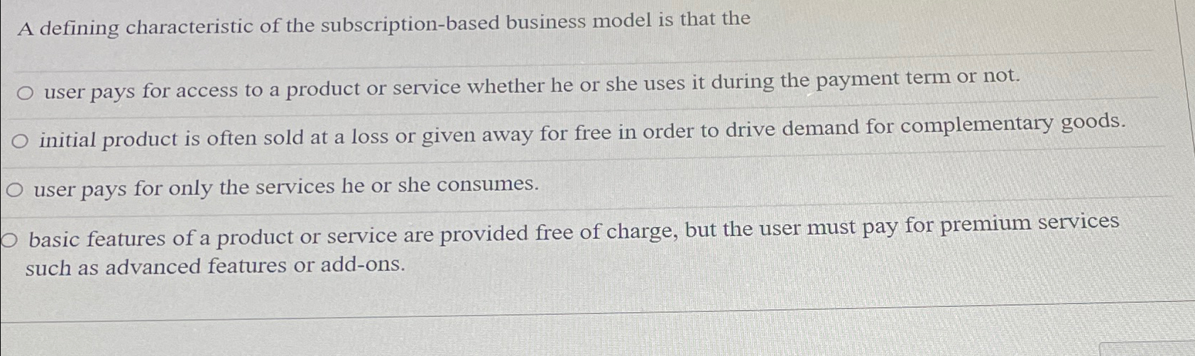 Solved A defining characteristic of the subscription-based | Chegg.com