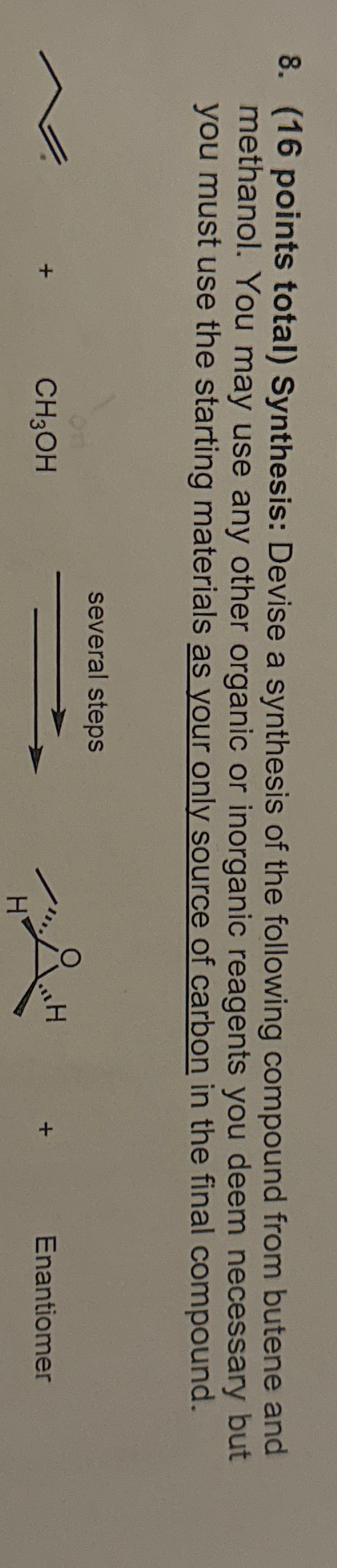Solved (16 ﻿points total) ﻿Synthesis: Devise a synthesis of | Chegg.com