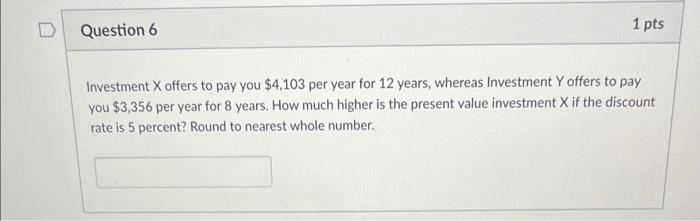 Solved Investment X offers to pay you $4,103 per year for 12 | Chegg.com