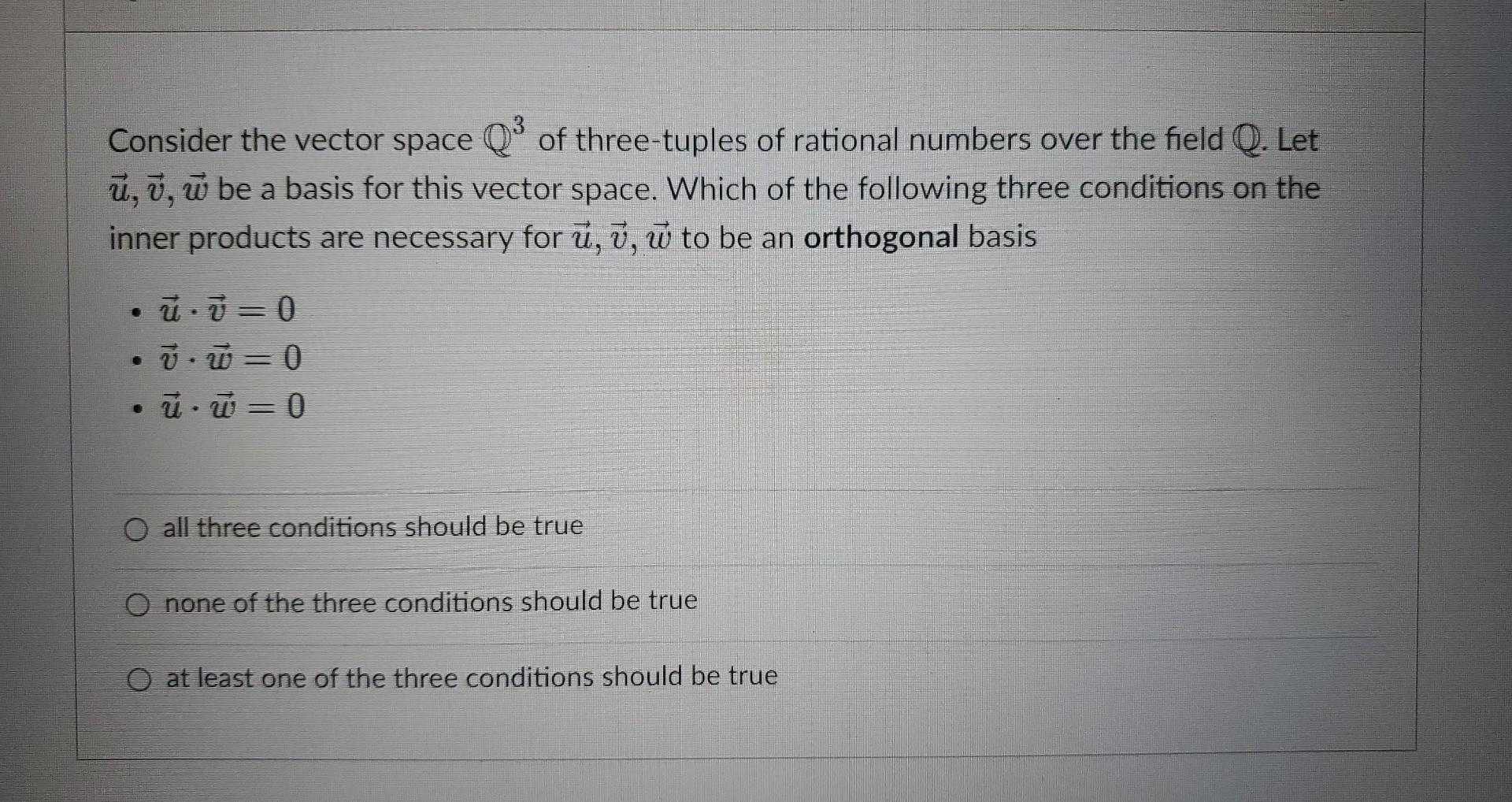Solved Consider the vector space Q3 of three-tuples of | Chegg.com
