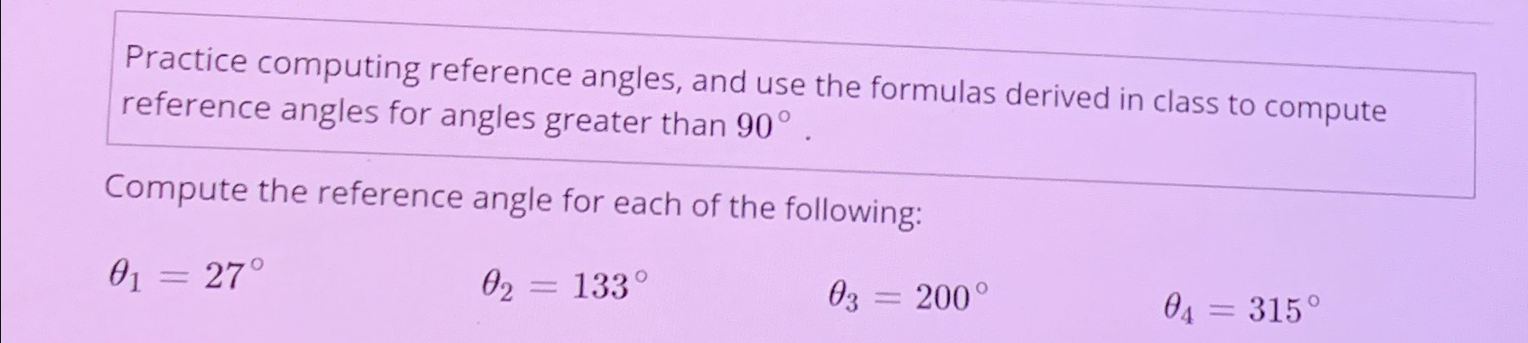Solved Practice computing reference angles, and use the | Chegg.com