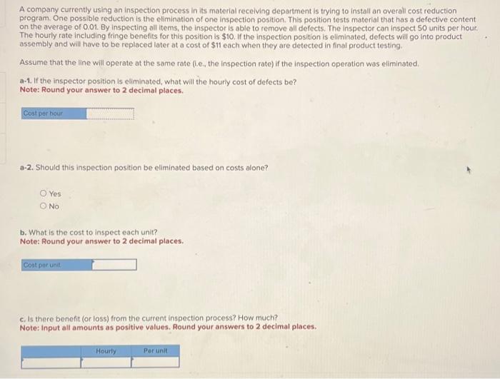 Solved A company currently using an inspection process in | Chegg.com