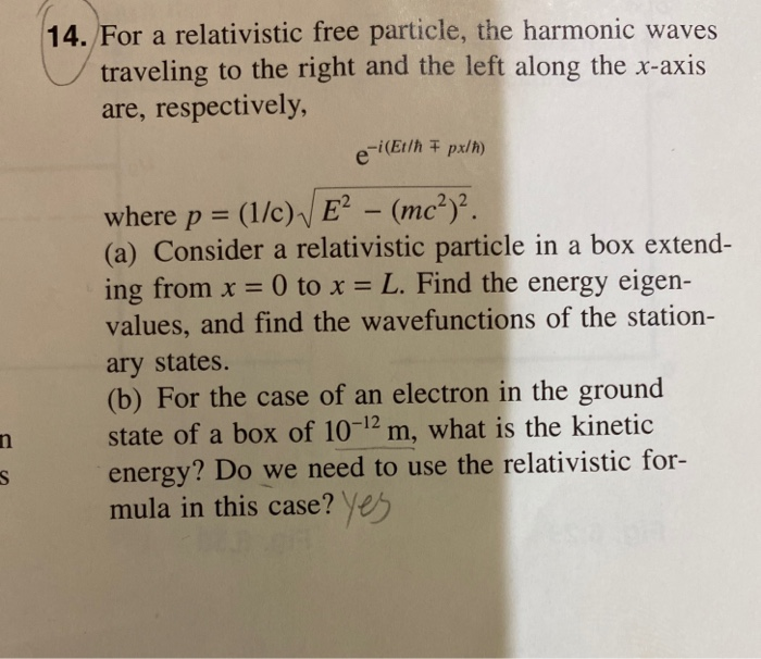 Solved 14. For a relativistic free particle, the harmonic | Chegg.com