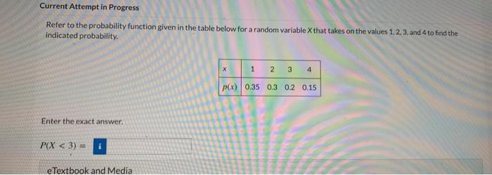 Solved Current Attempt in Progress Refer to the probability | Chegg.com