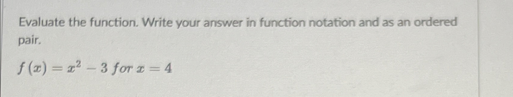 Solved Evaluate the function. Write your answer in function | Chegg.com