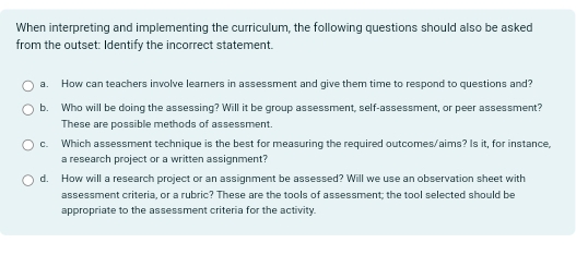 Solved When interpreting and implementing the curriculum, | Chegg.com