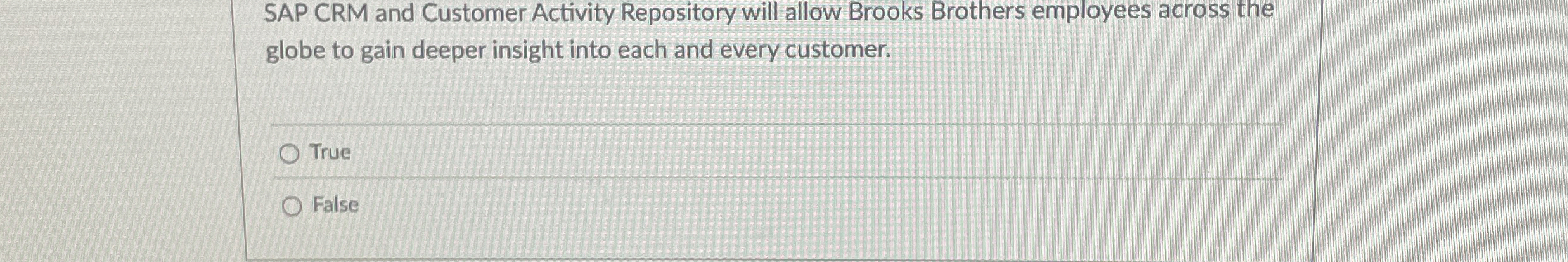 Solved SAP CRM and Customer Activity Repository will allow | Chegg.com