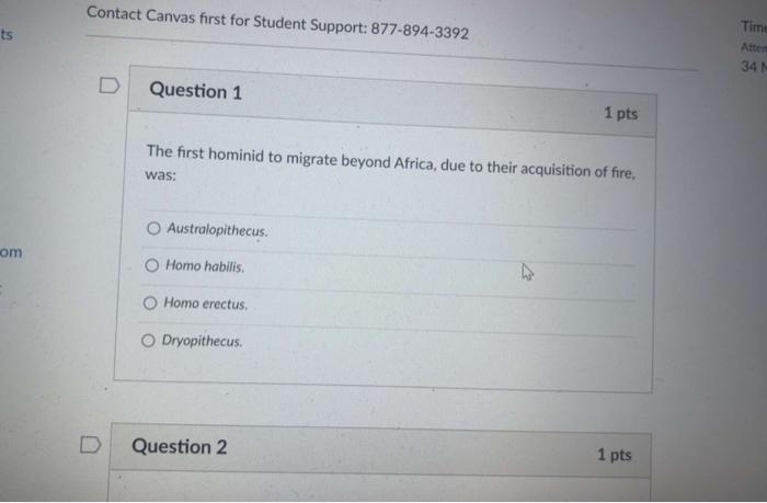 Solved The first hominid to migrate beyond Africa, due to | Chegg.com