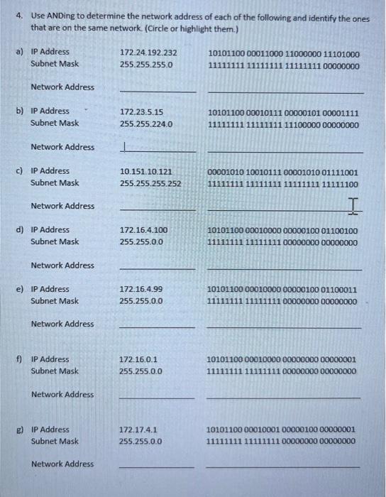 Solved 4. Use ANDing to determine the network address of | Chegg.com