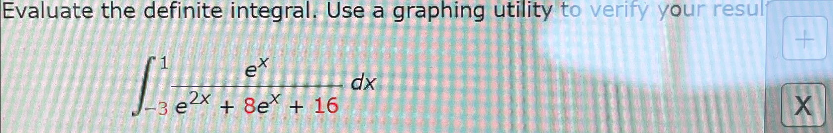 Solved Evaluate the definite integral. Use a graphing | Chegg.com