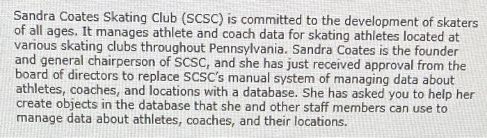 Solved Sandra Coates Skating Club (SCSC) is committed to the | Chegg.com