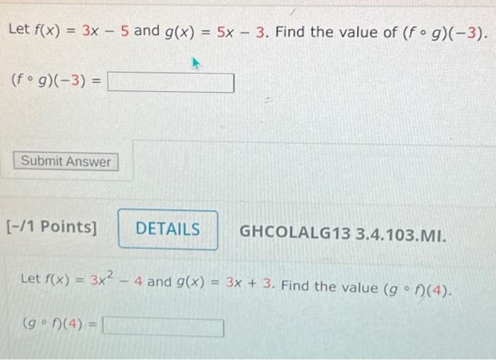 Solved Let f(x) = 3x - 5 and g(x) = 5x - 3. Find the value | Chegg.com