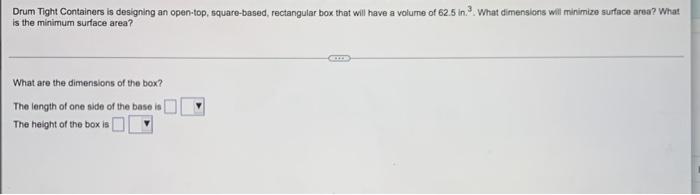 Solved Drum Tight Containers is designing an open-top, | Chegg.com