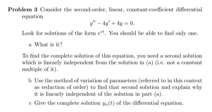 Solved Problem 3 Consider the second-order, linear, | Chegg.com
