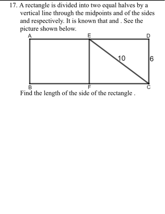 Solved 17. A rectangle is divided into two equal halves by a | Chegg.com