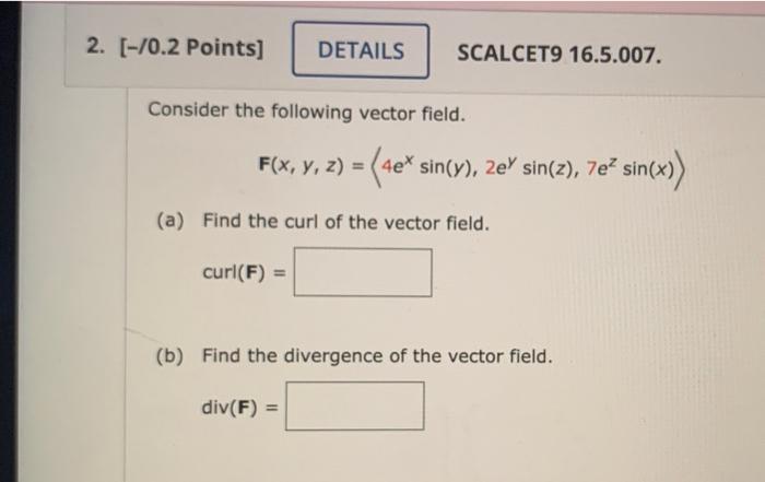 Solved Consider the following vector field. | Chegg.com